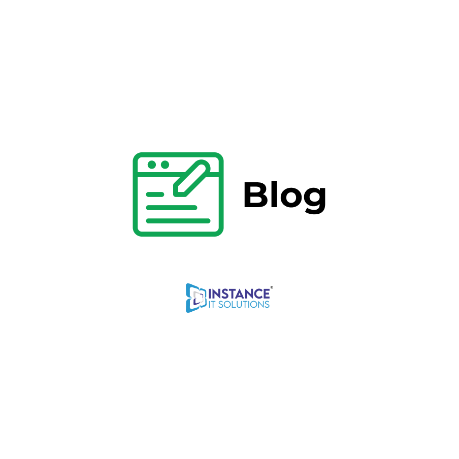 Blog | Instance IT Solutions