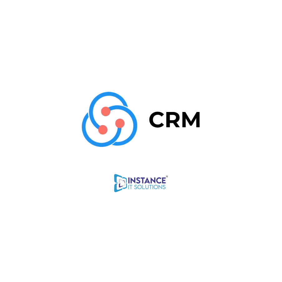 Custom CRM Software Development Company | Instance IT Solutions