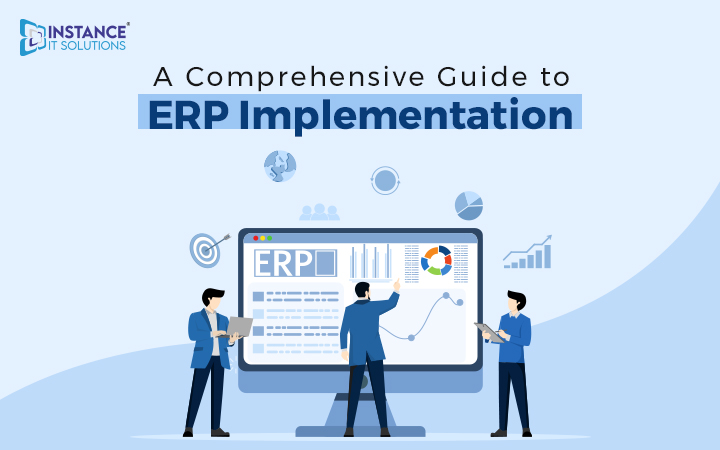 A Comprehensive Guide To ERP Implementation A Comprehensive Guide To ERP Implementation